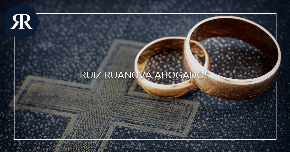 Nulidad Matrimonial Canónica - Ruiz Ruanova Abogados